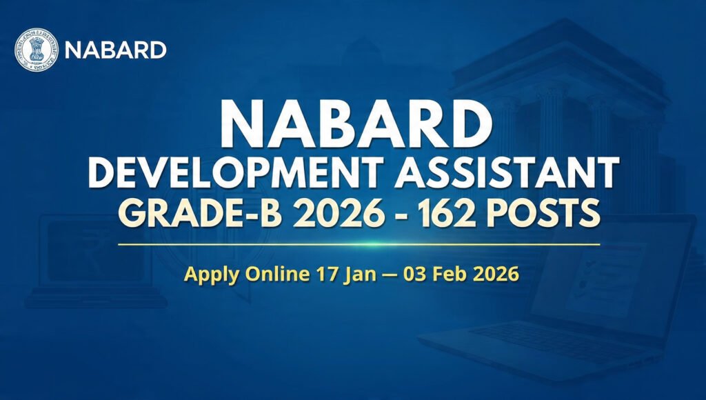 NABARD Development Assistant Grade-B Recruitment 2026 | 162 Posts ...